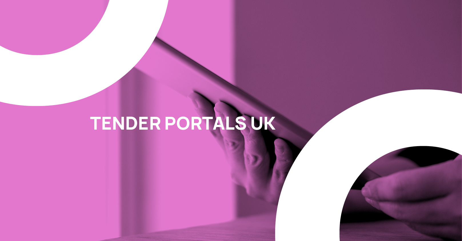 Tender Portals in the UK | Hudson Outsourcing